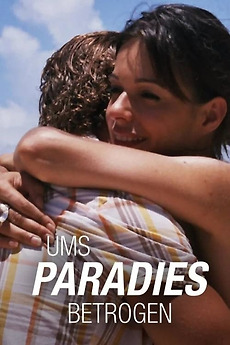 ‎Ums Paradies betrogen (2005) directed by Stefan Bartmann • Film + cast • Letterboxd