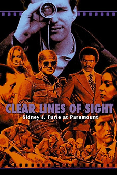 ‎Clear Lines of Sight: Sidney J. Furie at Paramount (2023) directed by ...