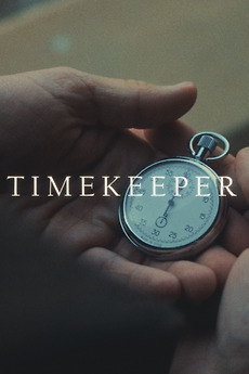 ‎Timekeeper (2023) directed by Csaba Nagy • Film + cast • Letterboxd