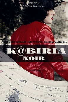 ‎K@biria Noir (2024) directed by Sigfrido Giammona • Film + cast ...