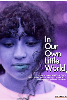 ‎In Our Own Little World (2024) directed by ienne! • Reviews, film ...