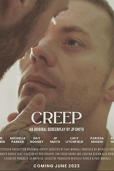 ‎Creep (2023) directed by Paul Worrall • Film + cast • Letterboxd