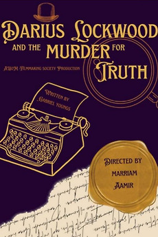 ‎Darius Lockwood and the Murder For Truth (2024) directed by Marriam ...