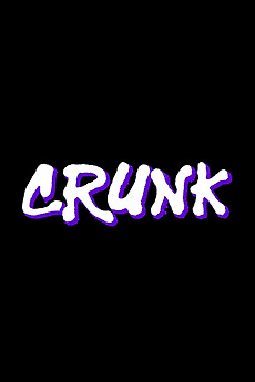 ‎Crunk (2024) directed by Harry Sey • Reviews, film + cast • Letterboxd