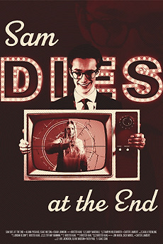 ‎Sam Dies at the End (2024) directed by Krister Kahl • Reviews, film ...