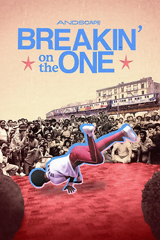 ‎Breakin' on the One (2024) directed by Bashan Aquart, Jamaal Parham ...