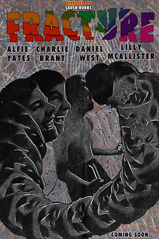 ‎FRACTURE (2024) directed by Caden Nobbs • Reviews, film + cast • Letterboxd