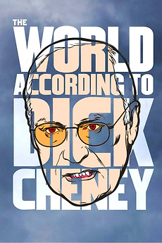 ‎The World According to Dick Cheney (2013) directed by R.J. Cutler ...
