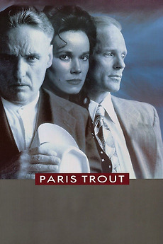 ‎Paris Trout (1991) directed by Stephen Gyllenhaal • Reviews, film ...