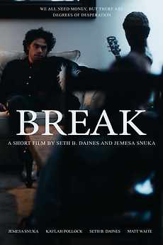 ‎Break (2024) directed by Seth Daines • Film + cast • Letterboxd
