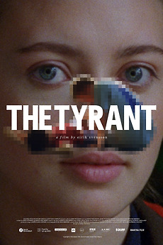 ‎The Tyrant (2024) directed by Eirik Svensson • Reviews, film + cast ...