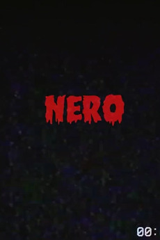 ‎NERO (2024) directed by Luca Bianchi, Francesco Tentoni et al • Reviews, film + cast • Letterboxd