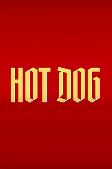 ‎Hot Dog (2022) directed by Dominic Williams • Film + cast • Letterboxd