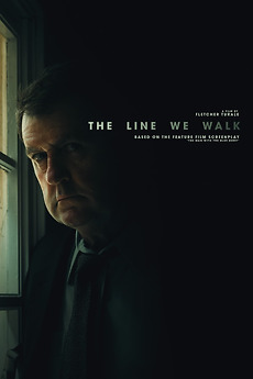 ‎The Line We Walk directed by Fletcher Turale • Film + cast • Letterboxd