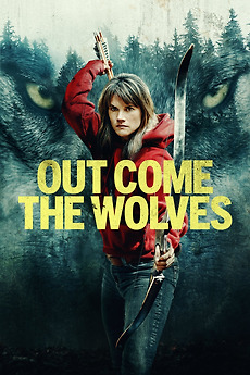 ‎Out Come the Wolves • Film + cast • Letterboxd