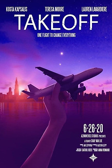 ‎Takeoff (2020) directed by Shay Van Lue • Film + cast • Letterboxd