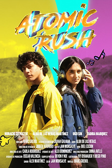 ‎Atomic Rush (2022) directed by Marc Grebol • Film + cast • Letterboxd
