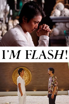 ‎I'm Flash! (2012) directed by Toshiaki Toyoda • Reviews, film + cast ...
