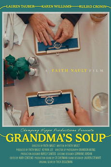 ‎Grandma's Soup (2024) directed by Faith Nault • Film + cast • Letterboxd