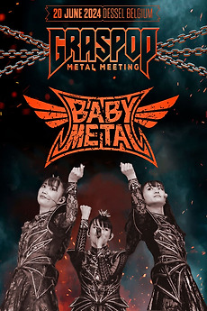 ‎BABYMETAL - Live At Graspop Metal Meeting 2024 (2024) • Film + cast ...