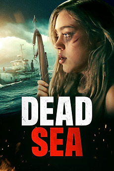 ‎Dead Sea (2024) directed by Phil Volken • Reviews, film + cast ...