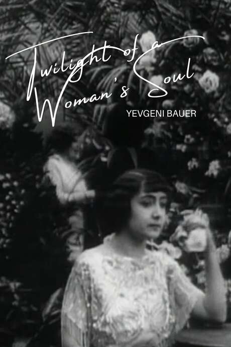 ‎Twilight of a Woman's Soul (1913) directed by Yevgeni Bauer • Reviews ...