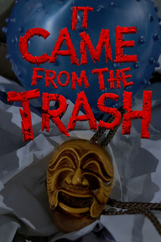 ‎It Came From the Trash (2024) directed by Magnus Shipinski • Film ...