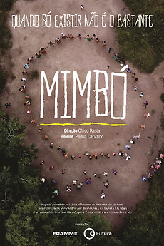 ‎Mimbó directed by Chico Rasta • Film + cast • Letterboxd