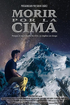 ‎Morir por la cima directed by Pablo Martín • Film + cast • Letterboxd