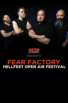 ‎Fear Factory - Hellfest 2024 (2024) directed by Thierry Villeneuve ...