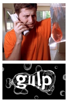 ‎Gulp (2001) directed by Jason Reitman • Reviews, film + cast • Letterboxd