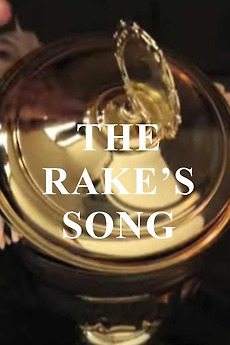 ‎The Rake's Song (2009) directed by Alex Dashino, Varvara Volodina ...