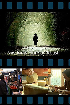 â žmrs Birks Sunday Roast 2009 Directed By Kyoko Miyake â Film Cast
