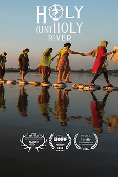 ‎Holy (un)Holy River (2016) • Film + cast • Letterboxd
