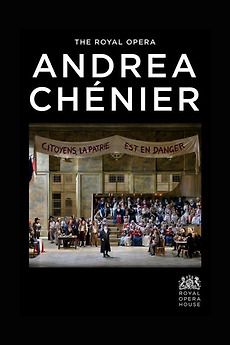 ‎Royal Opera House: Andrea Chénier (2024) directed by David McVicar ...