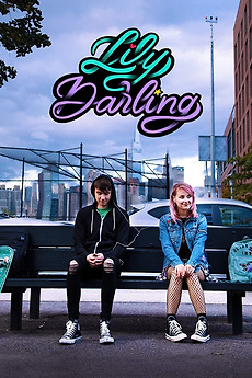 ‎Lily Darling (2023) directed by Stefanie Hubbard • Film + cast ...