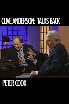 ‎Clive Anderson Talks Back: Peter Cook (1993) directed by Pati Marr ...