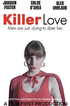 ‎Killer Love (2024) directed by Vienna Skinnell • Reviews, film + cast • Letterboxd