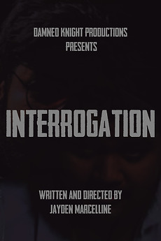 ‎INTERROGATION (2023) directed by Jayden Marcelline • Film + cast • Letterboxd