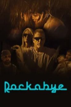 ‎Rock a Bye (2020) directed by Franky Reaves • Reviews, film + cast ...