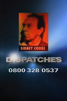 ‎Dispatches: Sidney Cooke (1998) directed by Howard Bradburn • Film + cast • Letterboxd