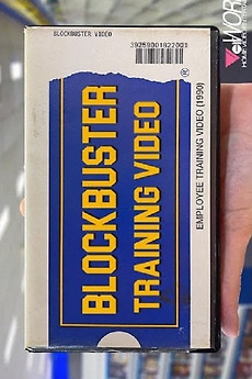 ‎Blockbuster Training Video (1990) • Reviews, film + cast • Letterboxd