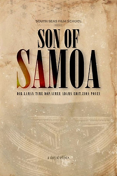 ‎Son of Samoa (2024) directed by Laman Time • Reviews, film + cast ...