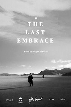 ‎The Last Embrace directed by Diego Contreras • Film + cast • Letterboxd