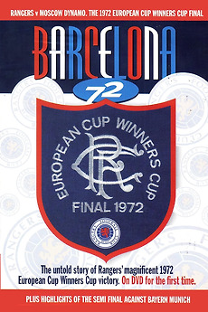 ‎Rangers F.C - Barcelona ’72 European Cup Winner Cup (2002) directed by ...