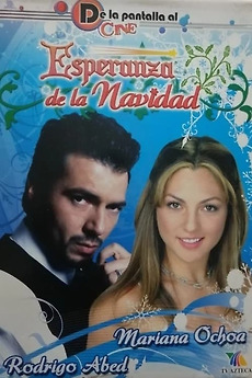 ‎La esperanza de la navidad (2006) directed by Manolo Castro • Film + cast • Letterboxd