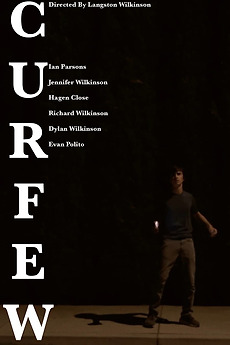 ‎Curfew (2024) directed by Langston Wilkinson • Reviews, film + cast ...