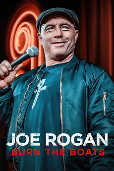 ‎Joe Rogan: Burn the Boats (2024) • Reviews, film + cast • Letterboxd