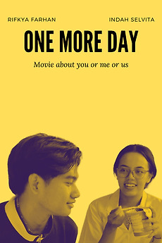 ‎One More Day (2024) directed by Dimas Raysandika • Reviews, film ...