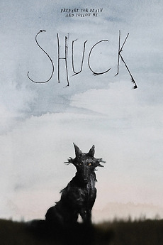‎Shuck (2023) directed by Emerson New • Reviews, film + cast • Letterboxd